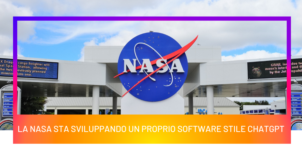 La Nasa sta sviluppando un proprio software stile ChatGPT - App to you ...